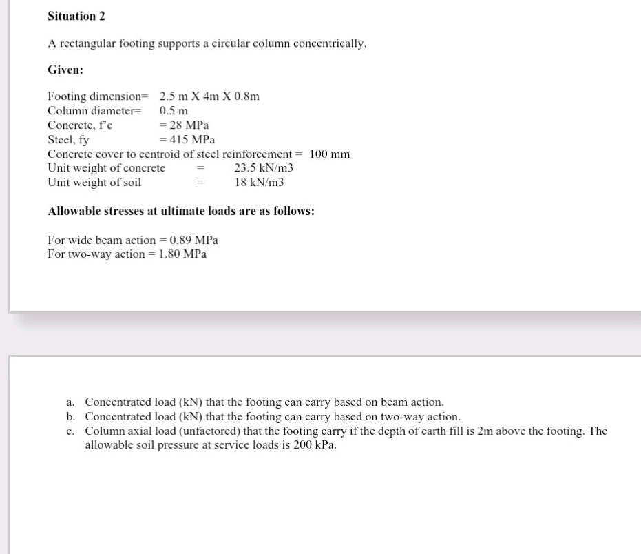 Situation 2 A rectangular footing supports | StudyX