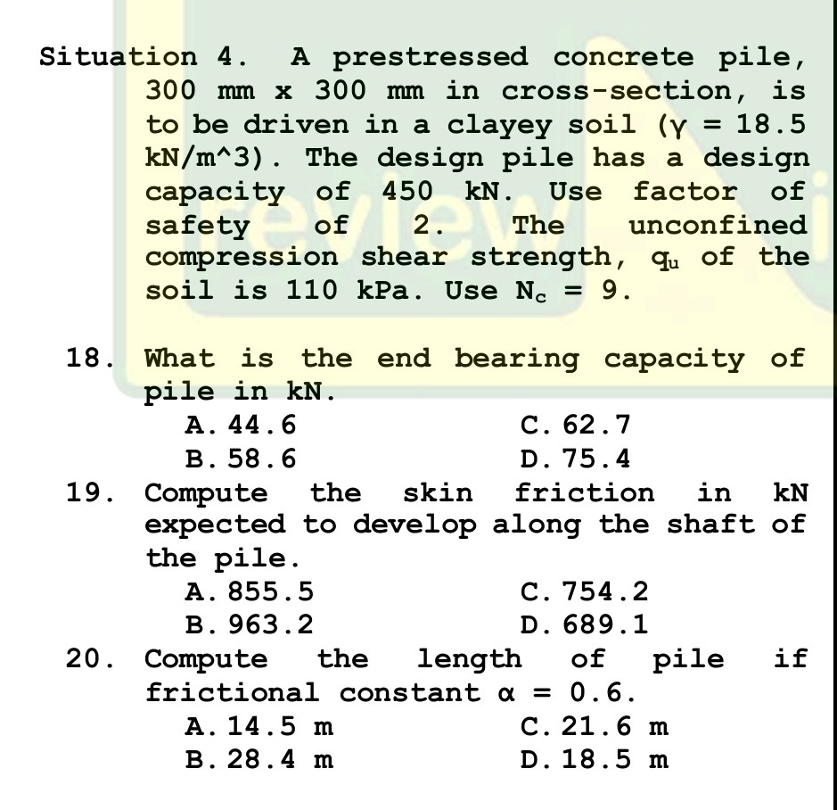 Situation 4 A prestressed concrete pile 300