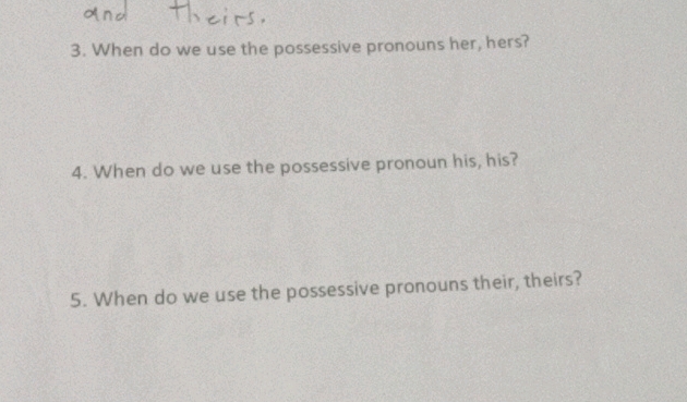 3 When do we use the possessive pronouns her | StudyX