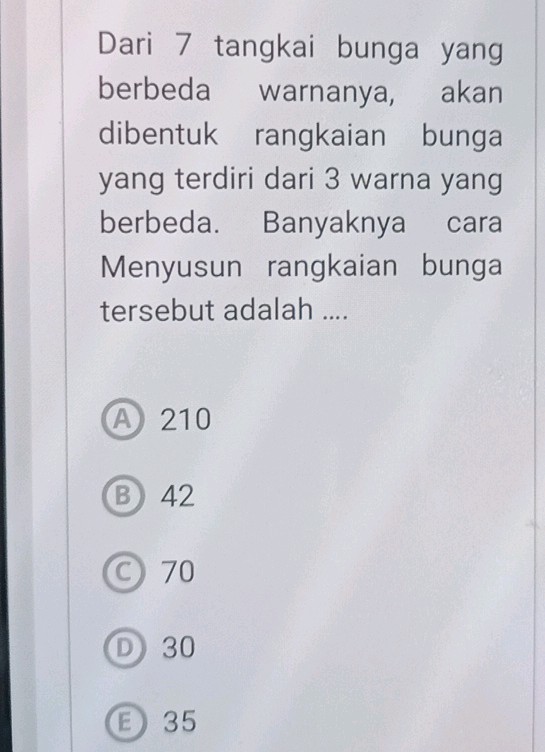Dari 7 tangkai bunga yang berbeda warnanya | StudyX