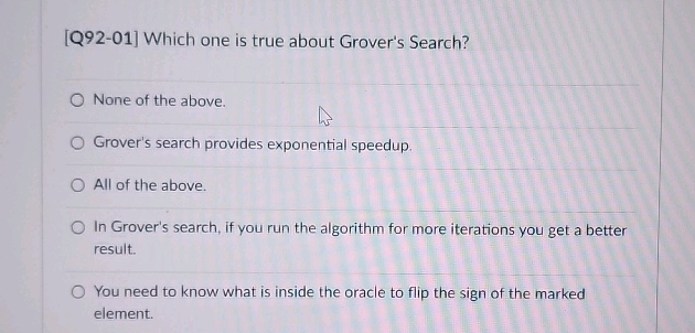 Q92-01 Which one is true about Grovers | StudyX