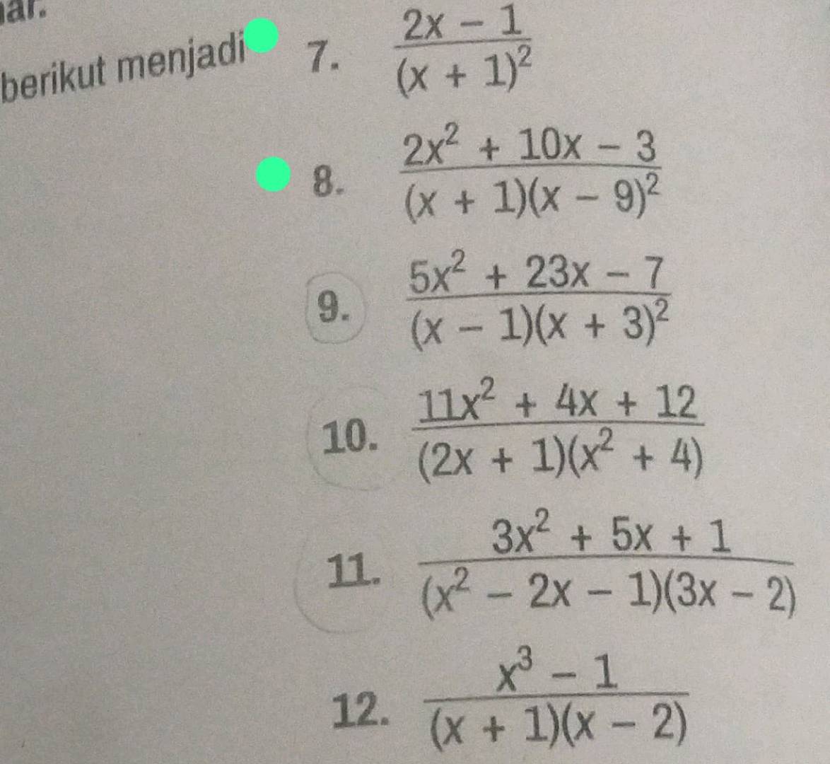 berikut menjadi 7 2 x-1(x+1)2 8 2 x2+10