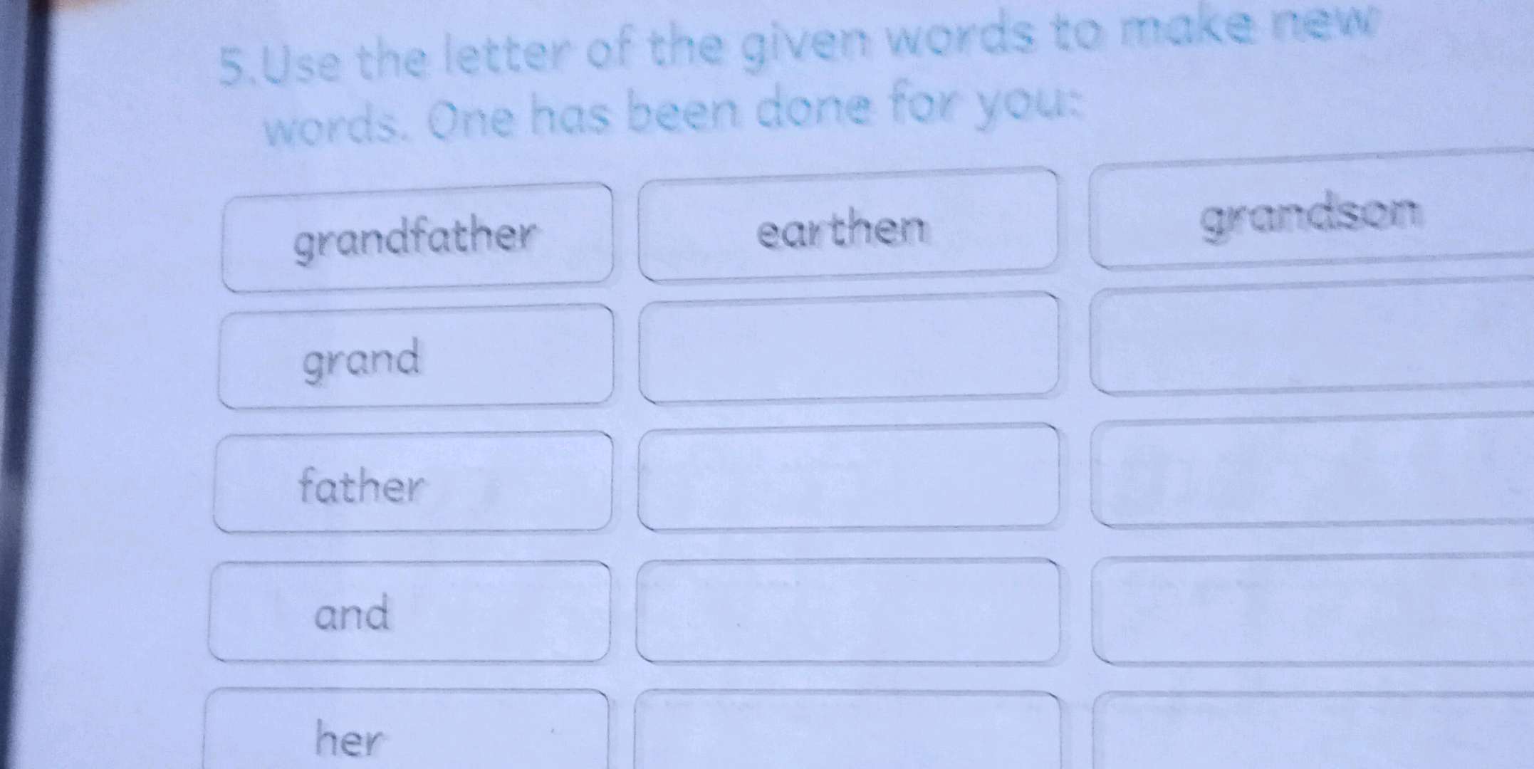 5 Use the letter of the given words to make | StudyX