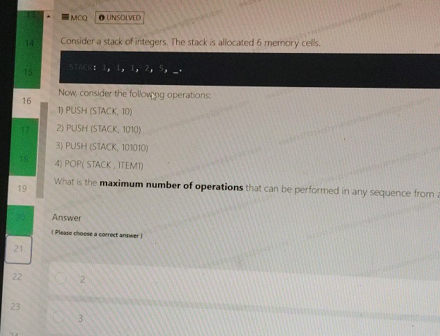MCQ UNSOLVED Consider a stack of integers | StudyX