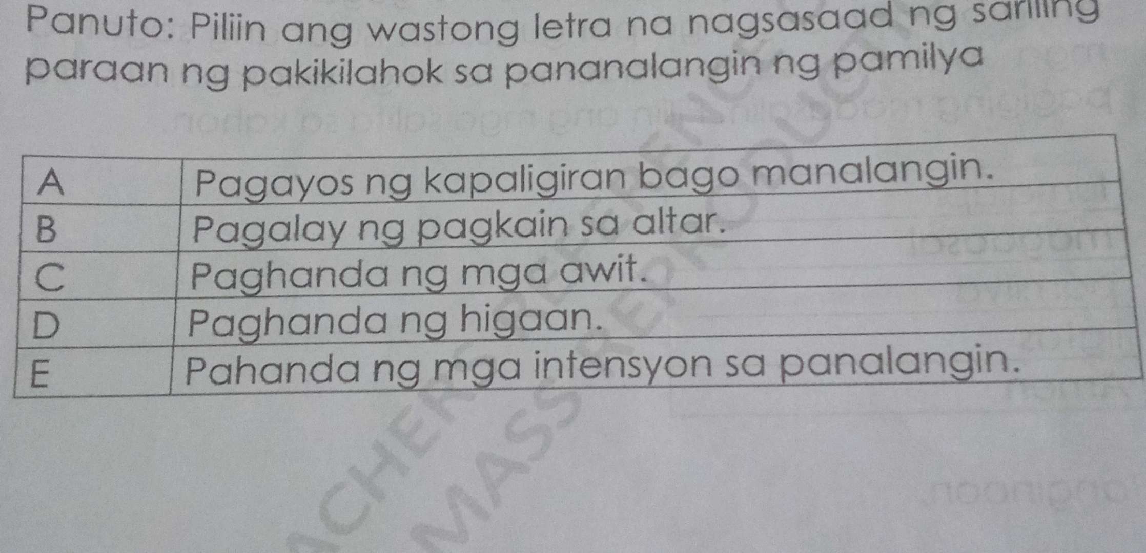 Panuto Piliin ang wastong letra na nagsasaad | StudyX
