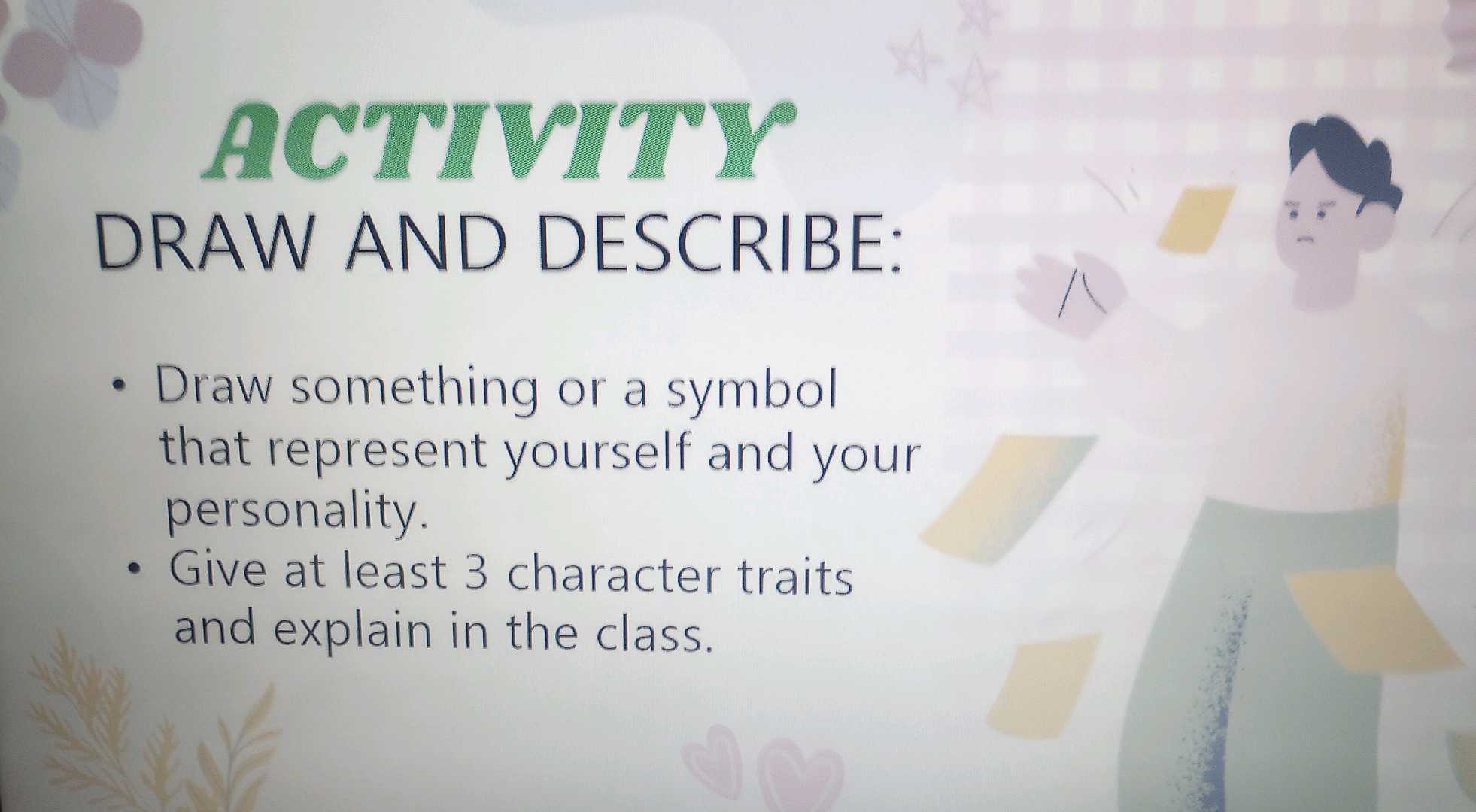 ACTIVITY DRAW AND DESCRIBE - Draw something | StudyX