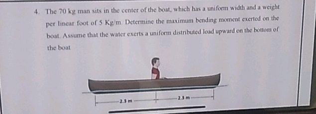 4 The 70 kg man sits in the center of the | StudyX