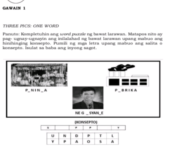 GAWAIN 1 THREE PICS ONE WORD Panuto | StudyX