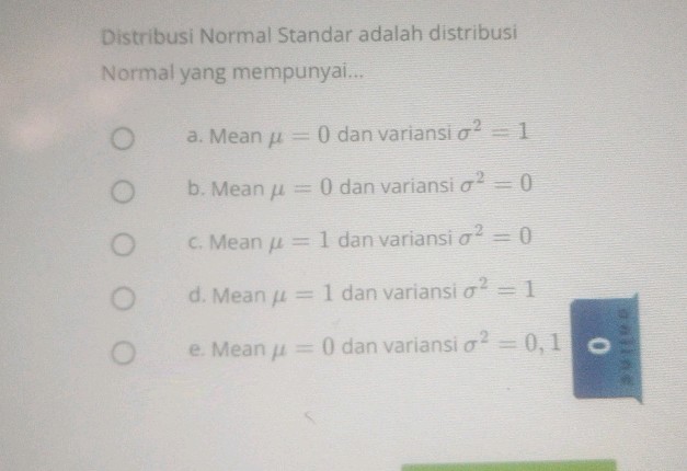 Distribusi Normal Standar adalah distribusi | StudyX