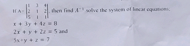 If A= 1 3 4 2 1 2 5 1 1 then find A-1solve